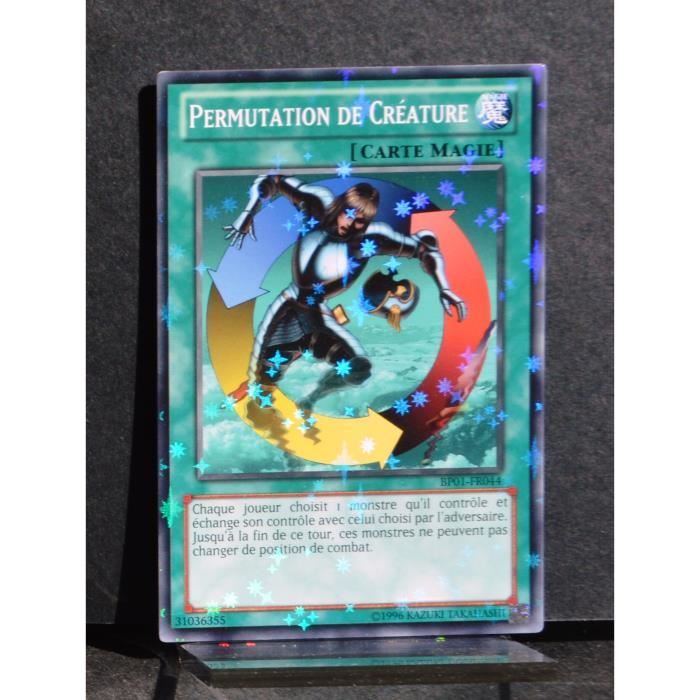 Carte YU-GI-OH BP01-FR044-ST Permutation De Créature (Creature Swap ...