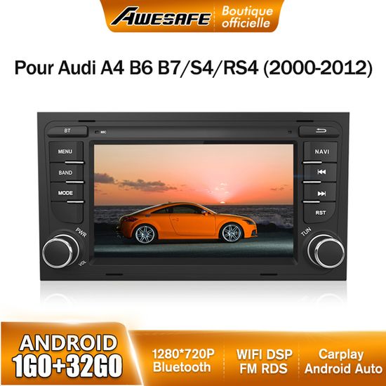AWESAFE Autoradio Android 13 pour Audi A4 B6 B7/S4/RS4 (2000-2012) 1Go+32Go avec 7'' Écran ...