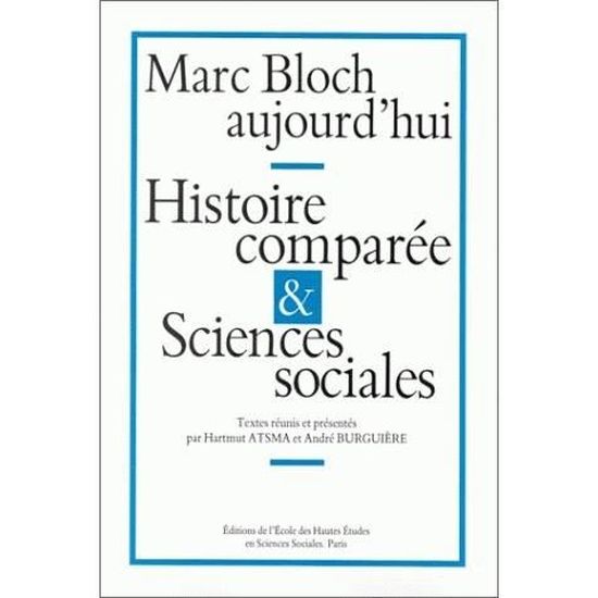 Marc Bloch aujourd'hui. - Cdiscount Librairie