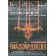 SHADOW HOURS - Cdiscount DVD