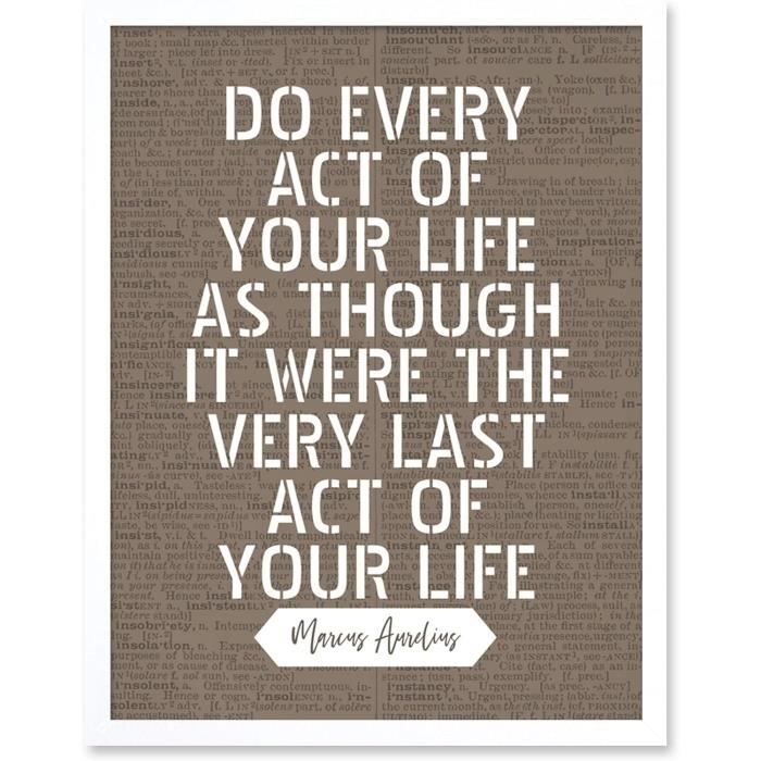 Dictionary Quote Marcus Aurelius Every Act Last Art Print Framed Poster ...