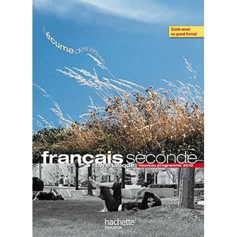 Francais seconde - nouveau programme 2010 - Cdiscount Librairie