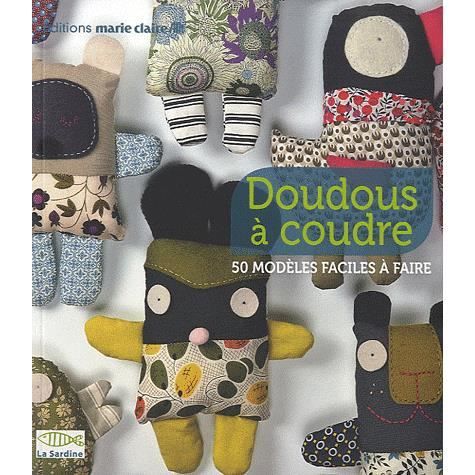 Doudous à coudre - Cdiscount Beaux-Arts et Loisirs créatifs