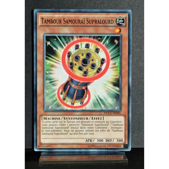 Carte YU-GI-OH DOCS-FR006 Tambour Samouraï Supralourd NEUF FR - Cdiscount Jeux - Jouets