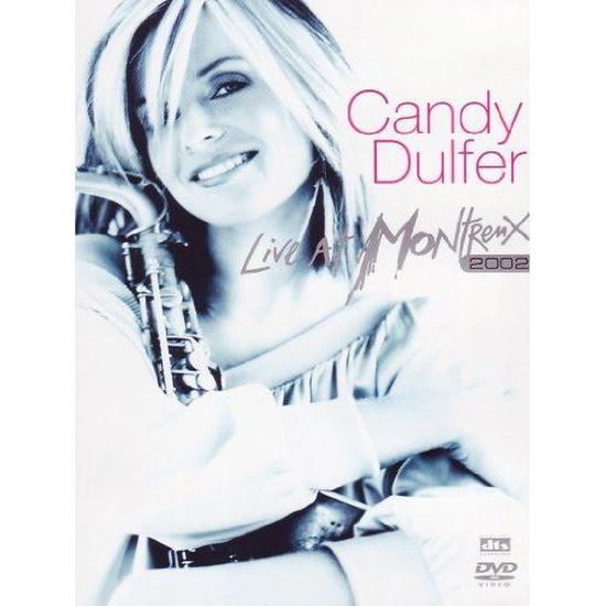 Candy Dulfer - Live At Montreux 2002 [Import an… - Cdiscount