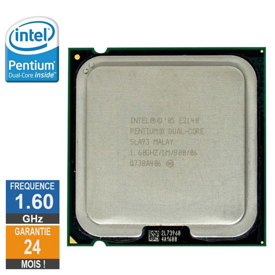 Processeur Intel Pentium Dual-Core E2140 1.60GHz SLA93 LGA775 1Mo ...