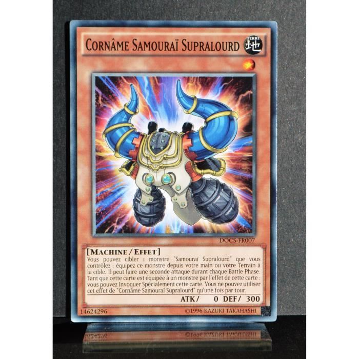 Carte YU-GI-OH DOCS-FR007 Cornâme Samouraï Supralourd NEUF FR - Cdiscount Jeux - Jouets