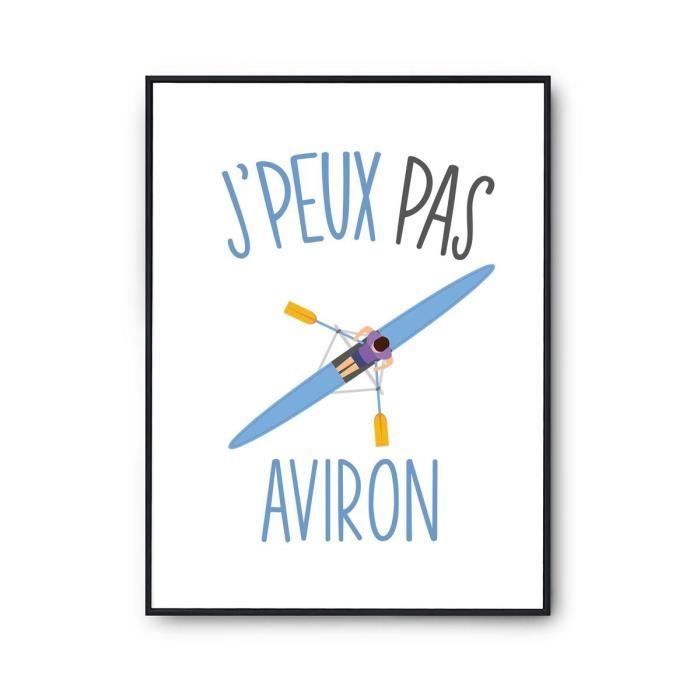 Affiche Aviron j'peux pas Blanc Premium | Poster Humour pour décoration ...