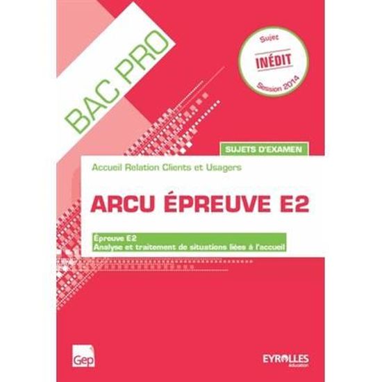 ARCU épreuve E2, accueil relation clients et usage - Cdiscount Librairie