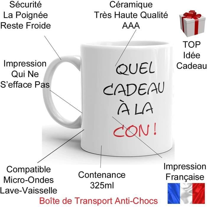 Mug Humour Tasse Quel Cadeau À La Con J'Vais Le Revendre Tasse ...