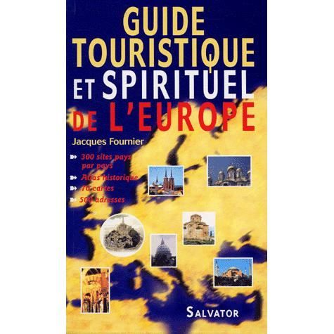 Guide touristique et spirituel de l'Europe - Cdiscount Librairie