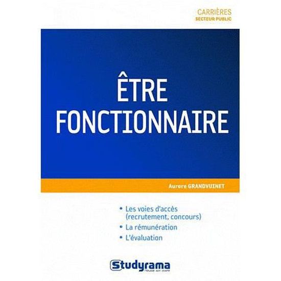 Etre fonctionnaire - Cdiscount Librairie