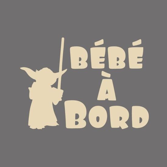 STICKER BEBE A BORD YODA J0112 Beige Mat - Cdiscount Puériculture ...