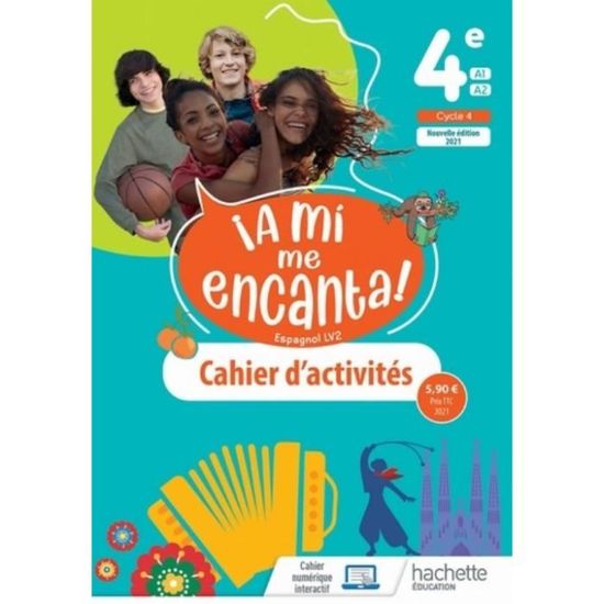 Cahier d'activités - A mi me Encanta - Espagnol 4e - Edition 2021 ...