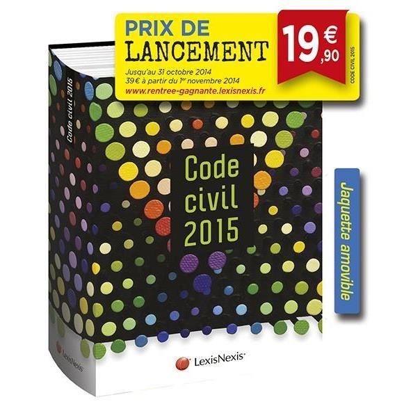 Code civil - Achat / Vente livre Lexis Nexis Parution 28/08/2014 pas ...