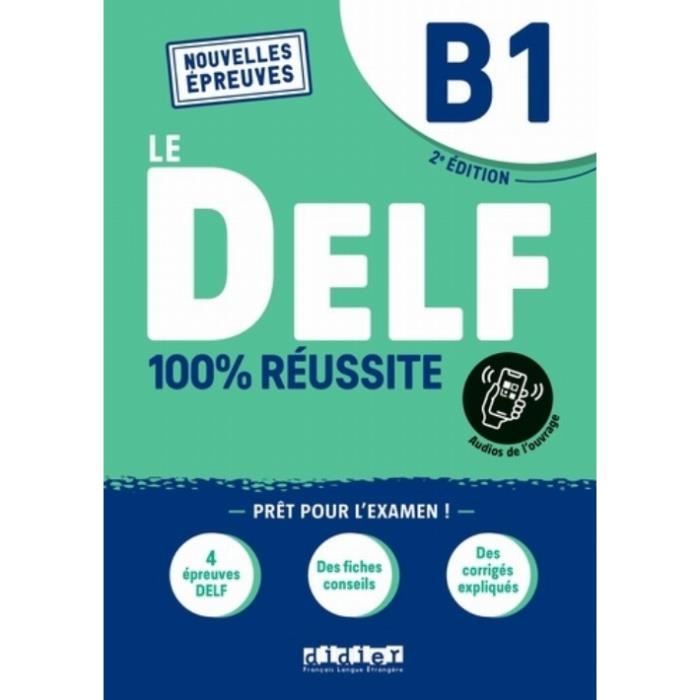 DELF B1 100% réussite - Onprint - Livre + onprint - Edition 2021 ...