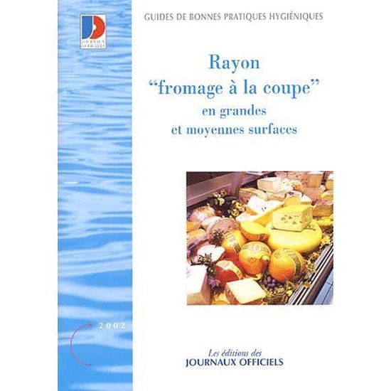 Rayon fromage à la coupe en grandes et moyennes su - Cdiscount Librairie