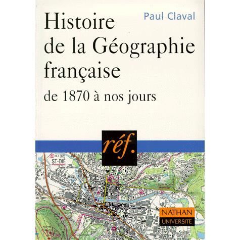 Histoire de la geographie francaise de 1870 a n... - Cdiscount Librairie