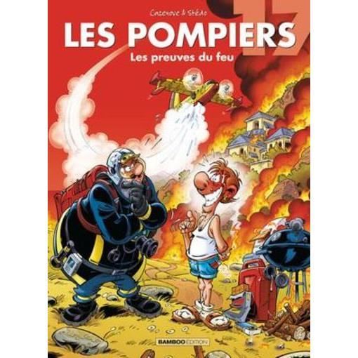Livre - les pompiers T.17 ; les preuves du feu - Cdiscount