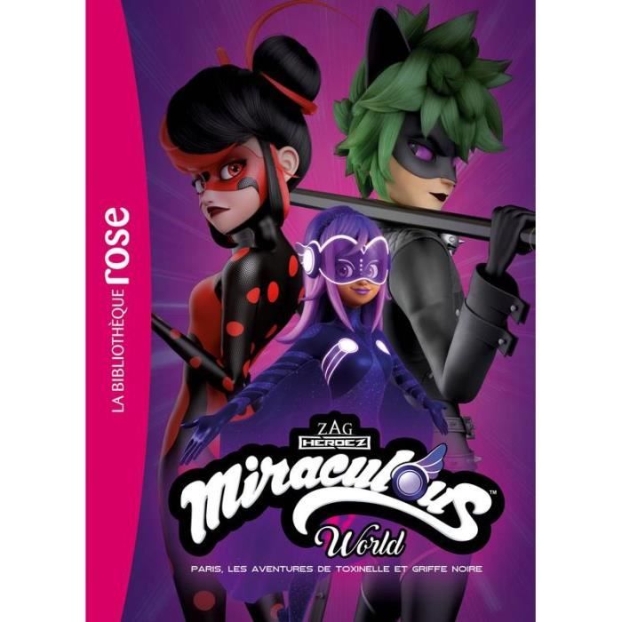 Miraculous XXL - Paris, les aventures de Toxinelle et Griffe Noire ...