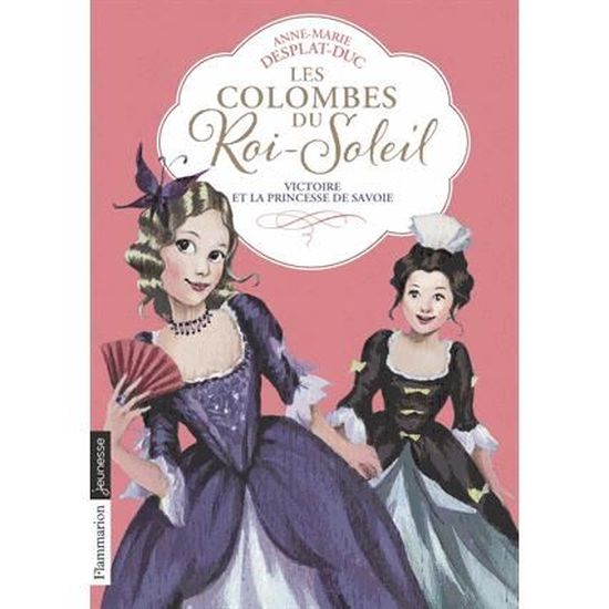 Les Colombes du Roi-Soleil Tome 12 - Cdiscount Librairie