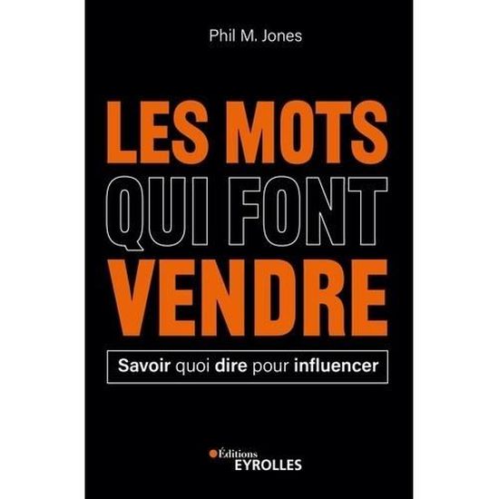 Guide pratique - Les mots qui font vendre - Savoir quoi dire pour influencer - Cdiscount