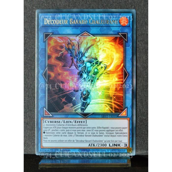 Carte YU-GI-OH GFP2-FR005 Décodeur Bavard Chaleurâme NEUF FR ... Carte YU-GI-OH GFP2-FR005 Décodeur Bavard Chaleurâme NEUF FR ...