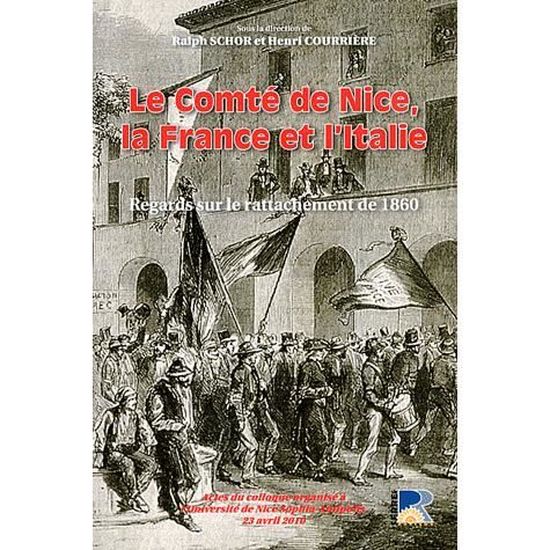 Le comté de Nice, la France et l'Italie - Cdiscount Librairie