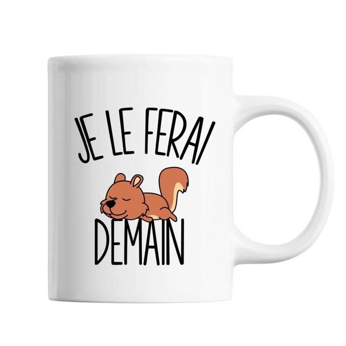 Mug Écureuil Je le ferai demain Tasse Cadeau Personnalisé - Cdiscount ...