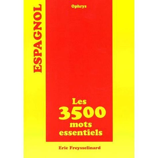 ESPAGNOL. Les 3500 mots essentiels - Cdiscount Librairie