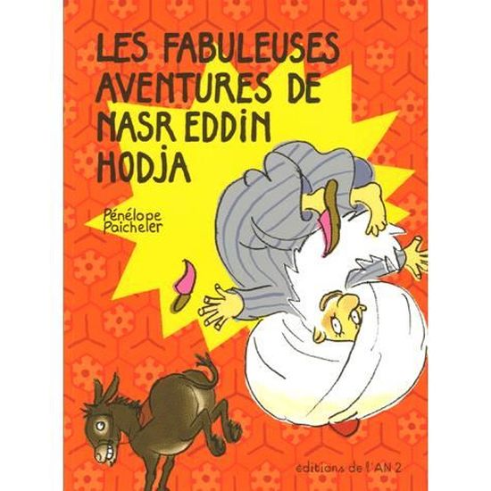 Les fabuleuses aventures de Nasr Eddin Hodja - Cdiscount Librairie