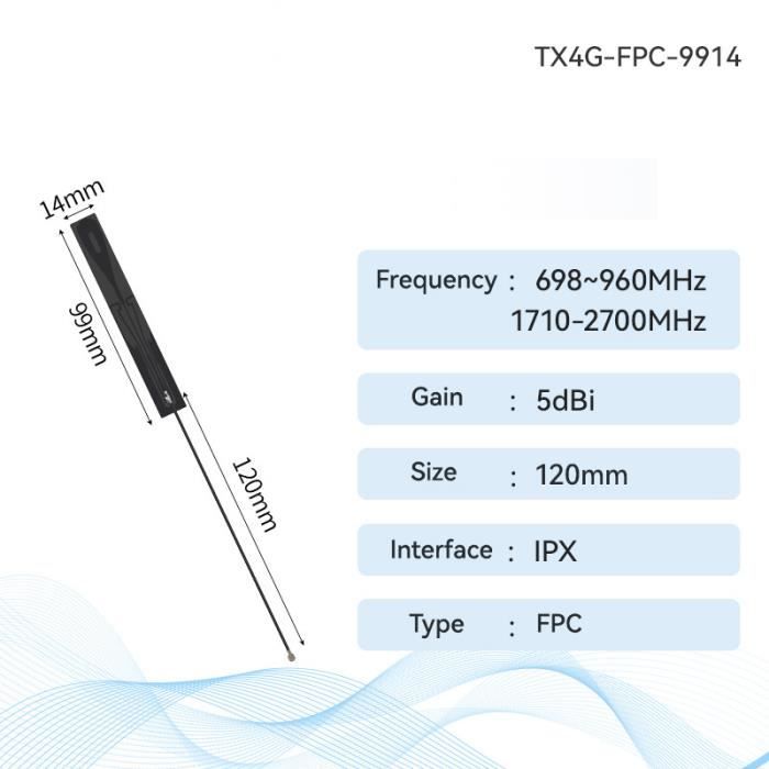 TX4G-FPC-9914-10 pièces antenne FPC intégrée 4G XCH IOT TX4G-FPC 5dbi Support WCDMA persévérance ...