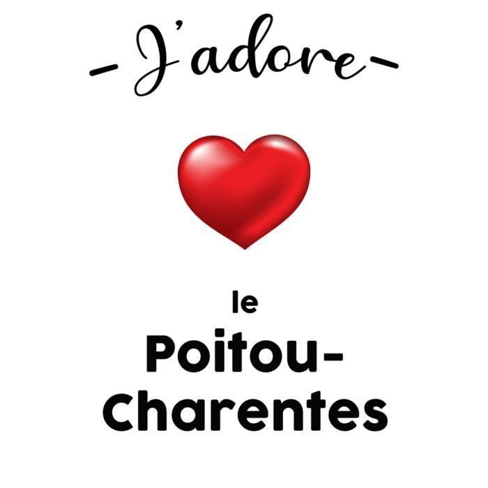 Poster Affiche J'adore Le Poitou Charentes Region de France Poitiers ...