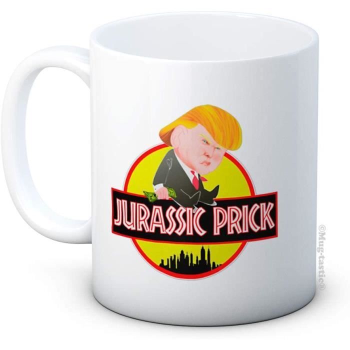 Jurassic Prick - Donald Trump - Tasse à café en céramique drôle ...