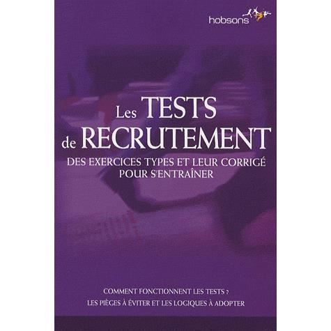 LES TESTS DE RECRUTEMENT ; DES EXERCICES TYPES ET - Cdiscount