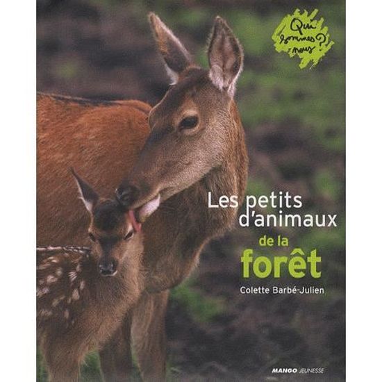 Les petits animaux de la forêt - Cdiscount Librairie