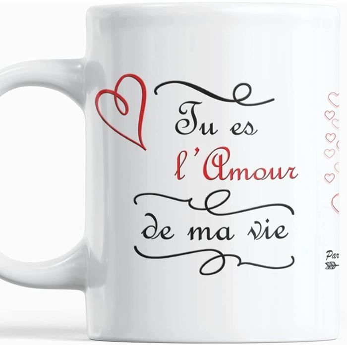 Cadeau Amour Couple Tu Es L'Amour De Ma Vie Offrez Mug Tasse Anniversaire Saint Valentin ...