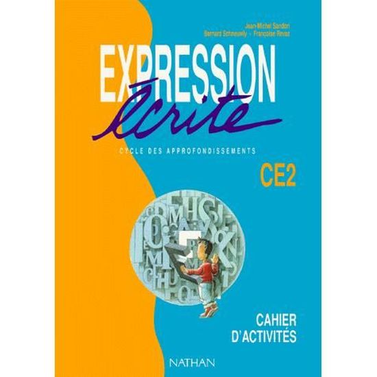 CAHIER EXPRESSION ECRITE CE2 ELEVE - Cdiscount