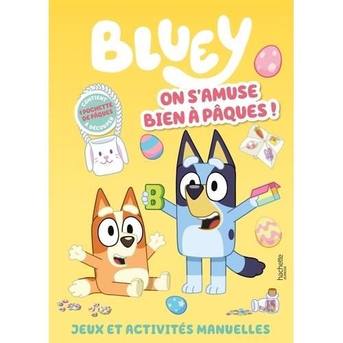 Bluey On s'amuse bien à Pâques ! Jeux et activités manuelles, contient ...