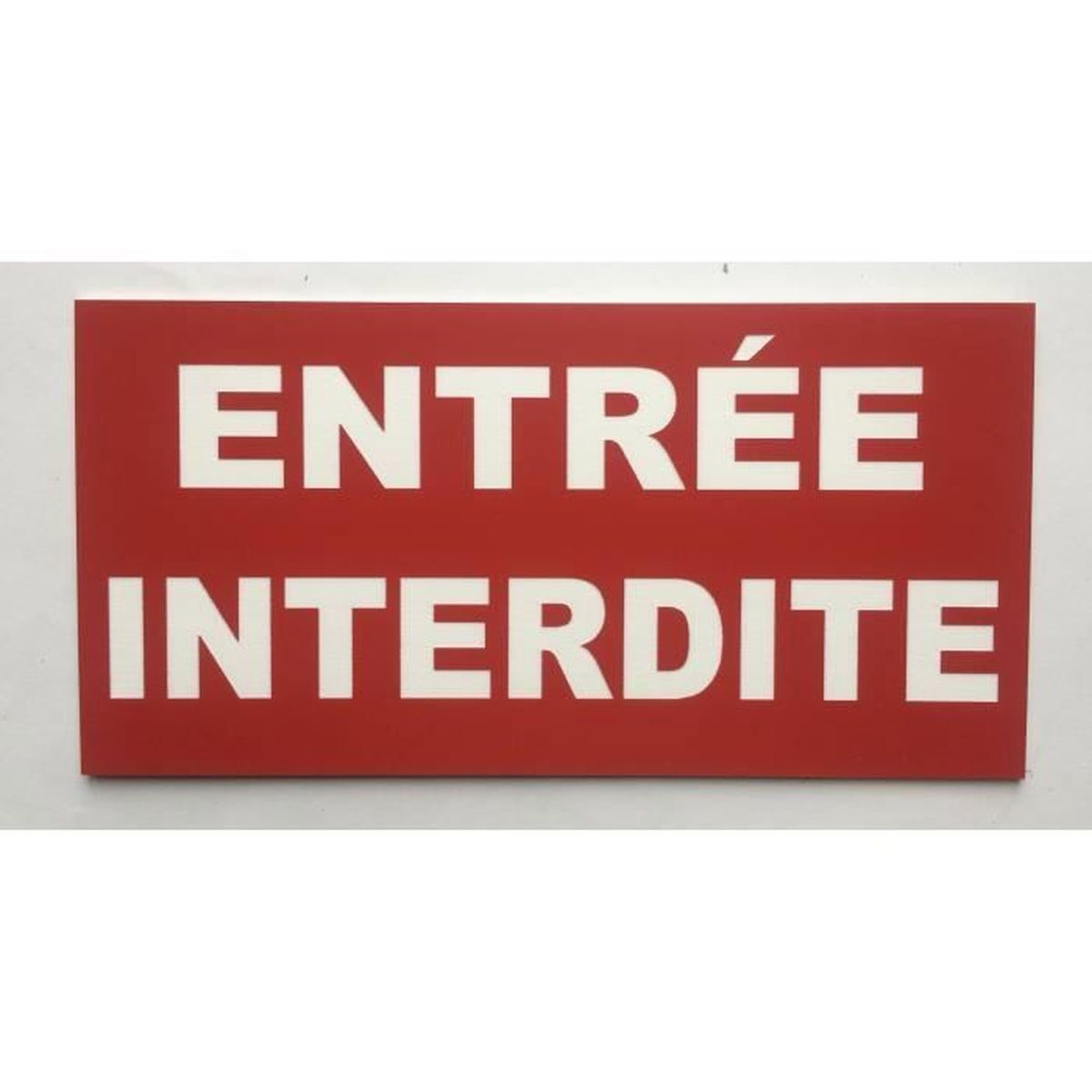 Panneau adhésif "ENTRÉE INTERDITE" format 150 x 300 mm SIGNALÉTIQUE ...