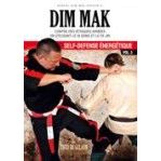 DVD - Dim Mak - Self-defense énergétique - Art martiaux - Points de ...