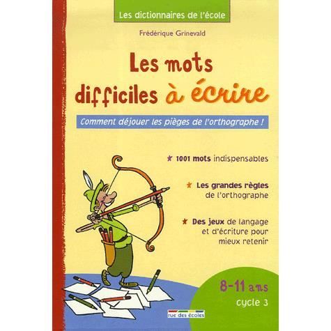 Les mots difficiles à écrire - Cdiscount Librairie