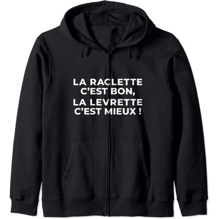 TJS-Raclette Drôle Humour Fromage Cadeau Sweat à Capuche[808 ...