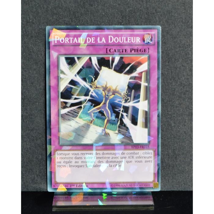 Carte YU-GI-OH BP03-FR218-SH Portail De La Douleur NEUF FR - Cdiscount Jeux - Jouets