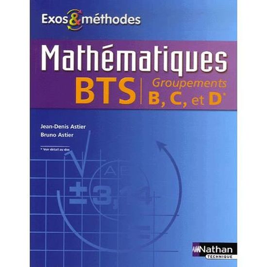 Mathématiques BTS groupements B, C et D - Cdiscount Librairie