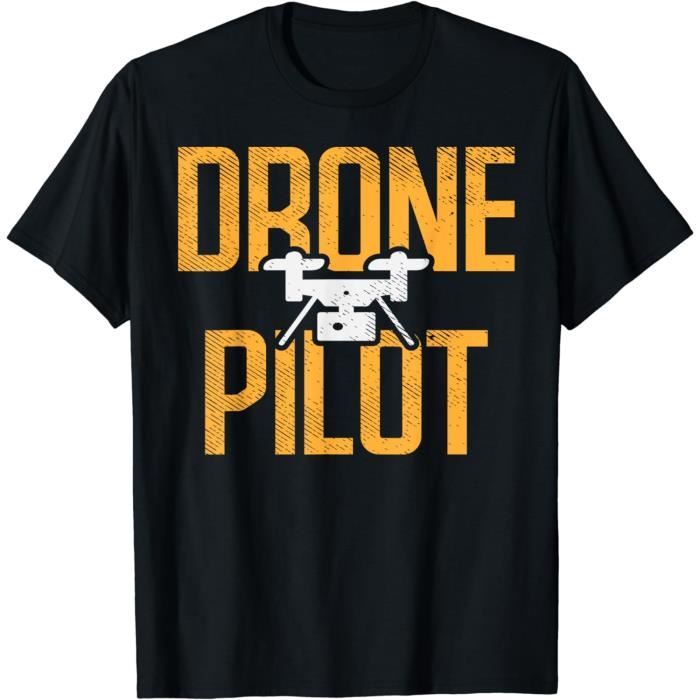 Drone Pilot Quadcopter FPV UAV RPV Flyer Operator Racer Gift T-Shirt ...