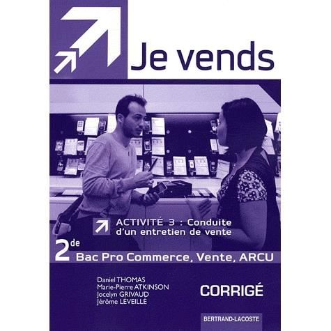 Je vends 2e Bac pro commerce, vente, ARCU - Cdiscount Librairie