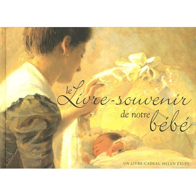 Le Livre-souvenir de notre bébé - Cdiscount Librairie
