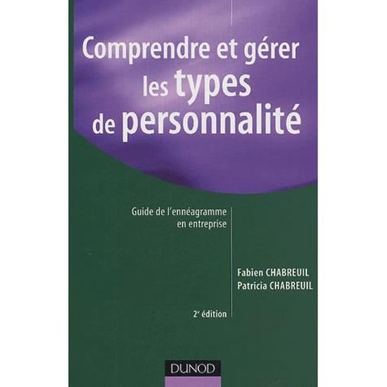 Comprendre et gérer les types de personnalité - Cdiscount Librairie