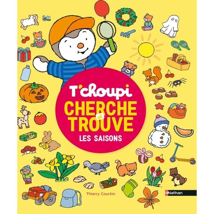 Cherche et trouve - Nathan - T'choupi - dès 2 ans - Livre en carton ...